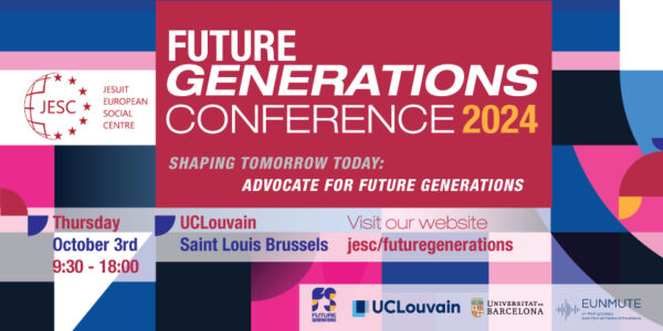 Future Generations Conference - Jesuit European Social Centre